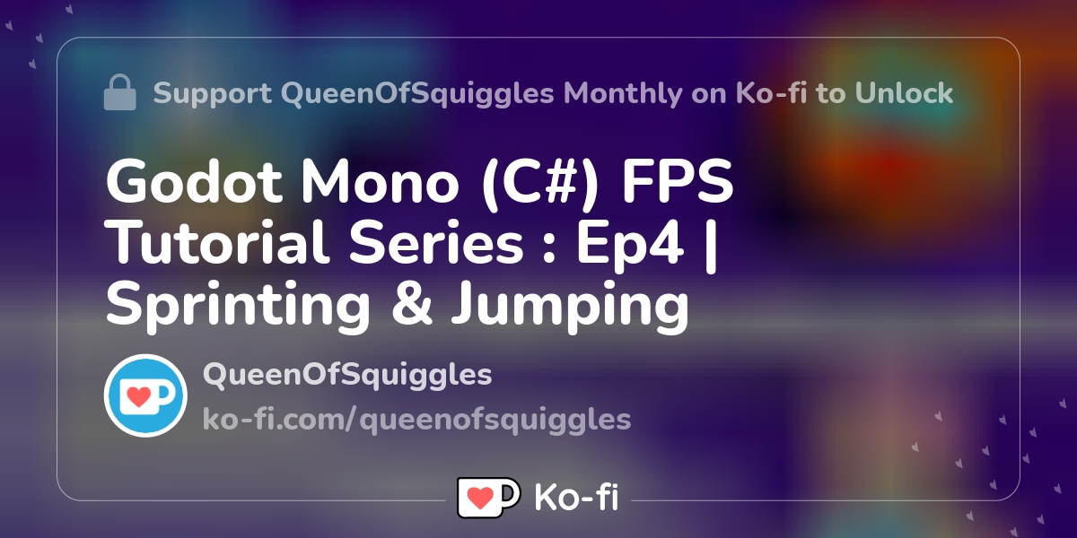 Godot Mono (C#) FPS Tutorial Series : Ep4 | Sprinting & Jumping - Ko-fi ... Godot Mono (C#) FPS Tutorial Series : Ep4 | Sprinting & Jumping - Ko-fi ...