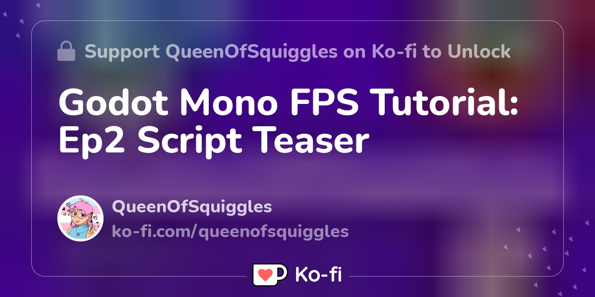 Godot Mono FPS Tutorial: Ep2 Script Teaser - Ko-fi ️ Where creators get ... Godot Mono FPS Tutorial: Ep2 Script Teaser - Ko-fi ️ Where creators get ...