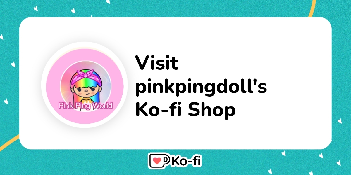 Visit Pinkpingdolls Ko Fi Shop Ko Fi ️ Where Creators Get Support