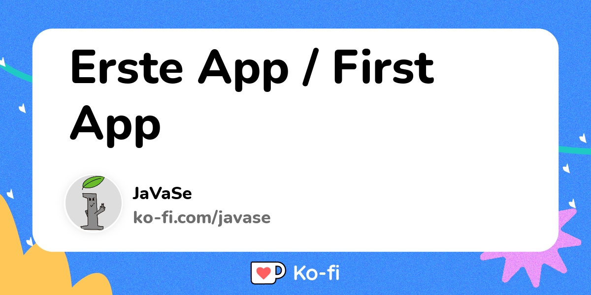 Erste App First App Ko Fi ️ Where Creators Get Support From Fans Through Donations