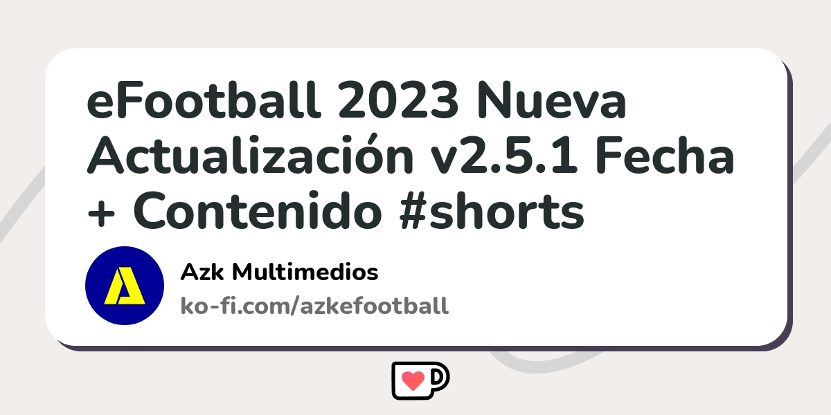 Efootball 2023 Nueva Actualización V2 5 1 Fecha Contenido Shorts