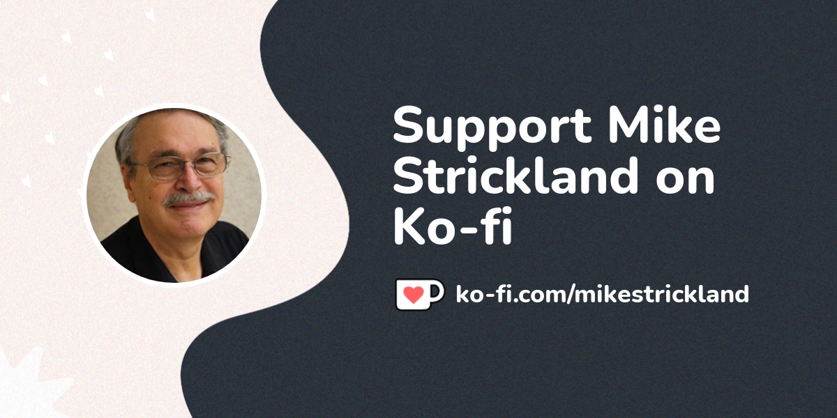 Mike Strickland's Ko-fi profile. ko-fi.com/mikestrickland - Ko-fi ️ ... Mike Strickland's Ko-fi profile. ko-fi.com/mikestrickland - Ko-fi ️ ...