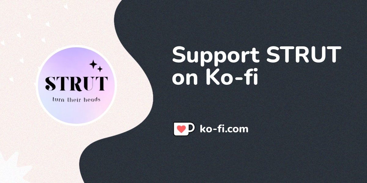 Support Strut ️ Ko Fi ️ Where Creators Get Support From Fans Through Donations Memberships