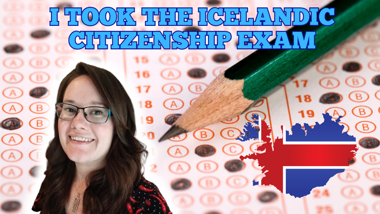 I Took The Icelandic Citizenship Exam Ko Fi ️ Where Creators Get